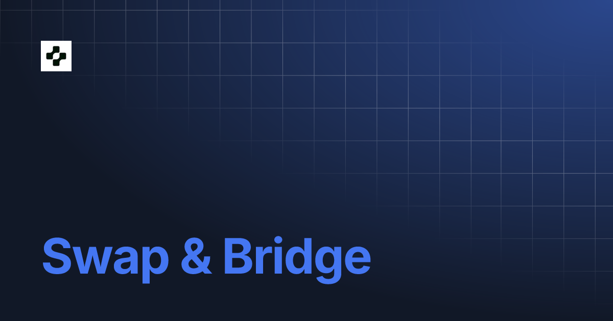 Swap & Bridge | Ctrl Wallet - Documentation