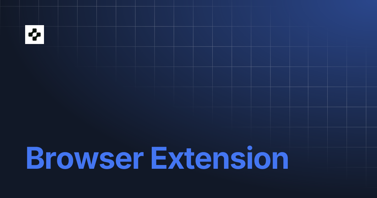 Browser Extension | Ctrl Wallet - Documentation